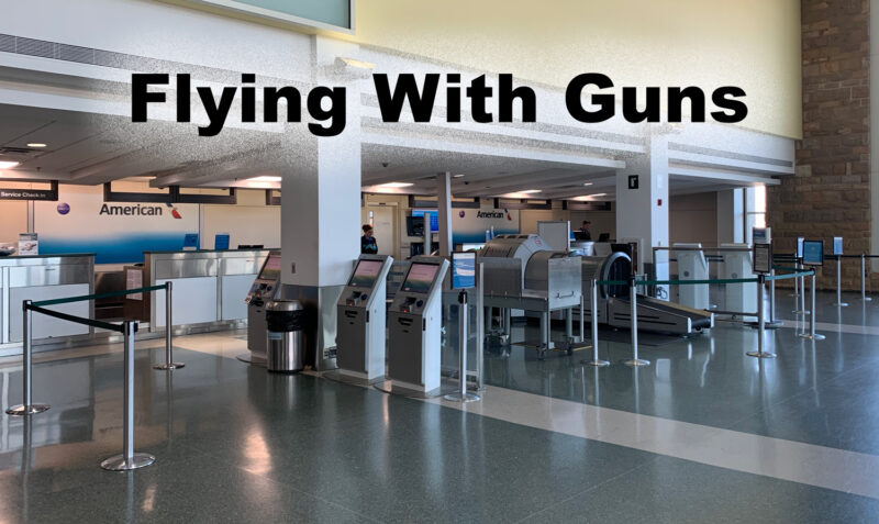 How To Fly With A Gun | Airline Gun & Ammo Rules